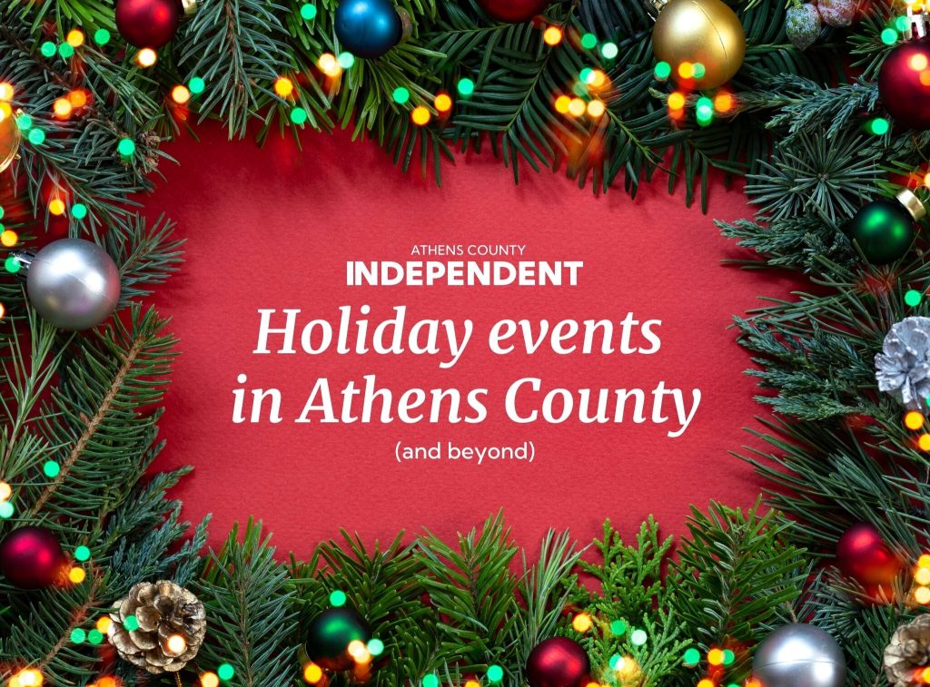 Holiday events in Athens County (and beyond) – Athens County Independent